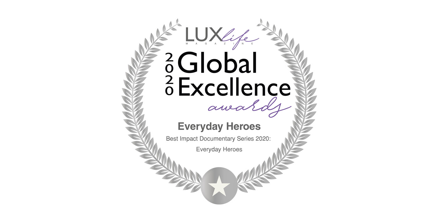 Global Excellence Awards: Everyday Heroes Best Impact Documentary ...